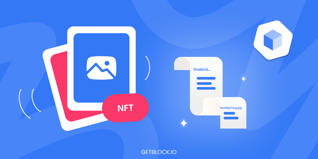 How To Create An NFT Collection: 5 Easy Steps | GetBlock.io