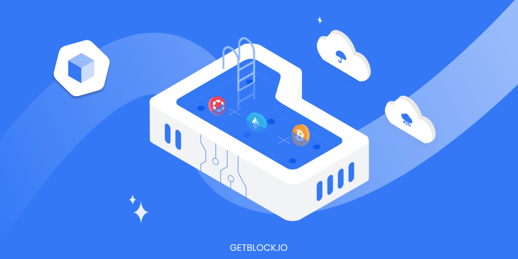 What is a Liquidity Pool in Crypto? | GetBlock.io