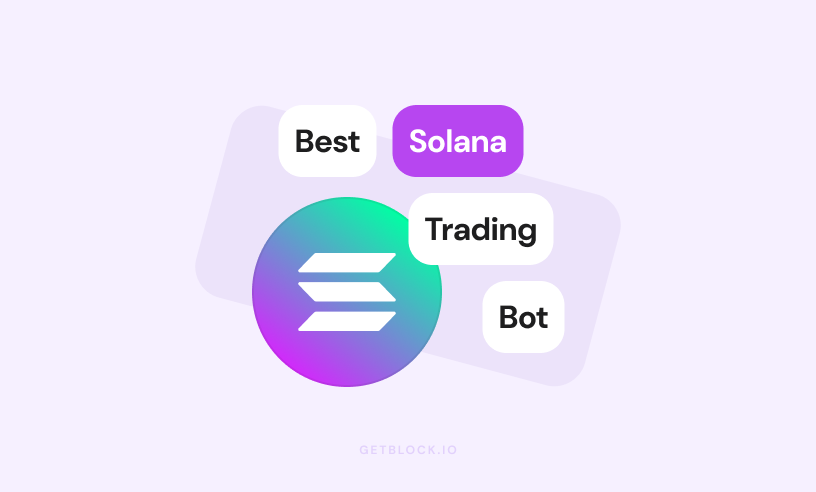 Best Solana Trading Bot | GetBlock.io
