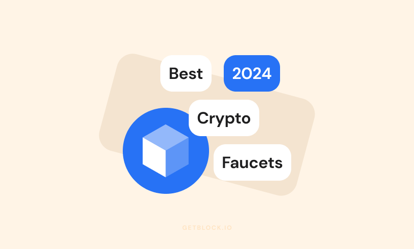 Best Crypto Faucets 2024 | GetBlock.io