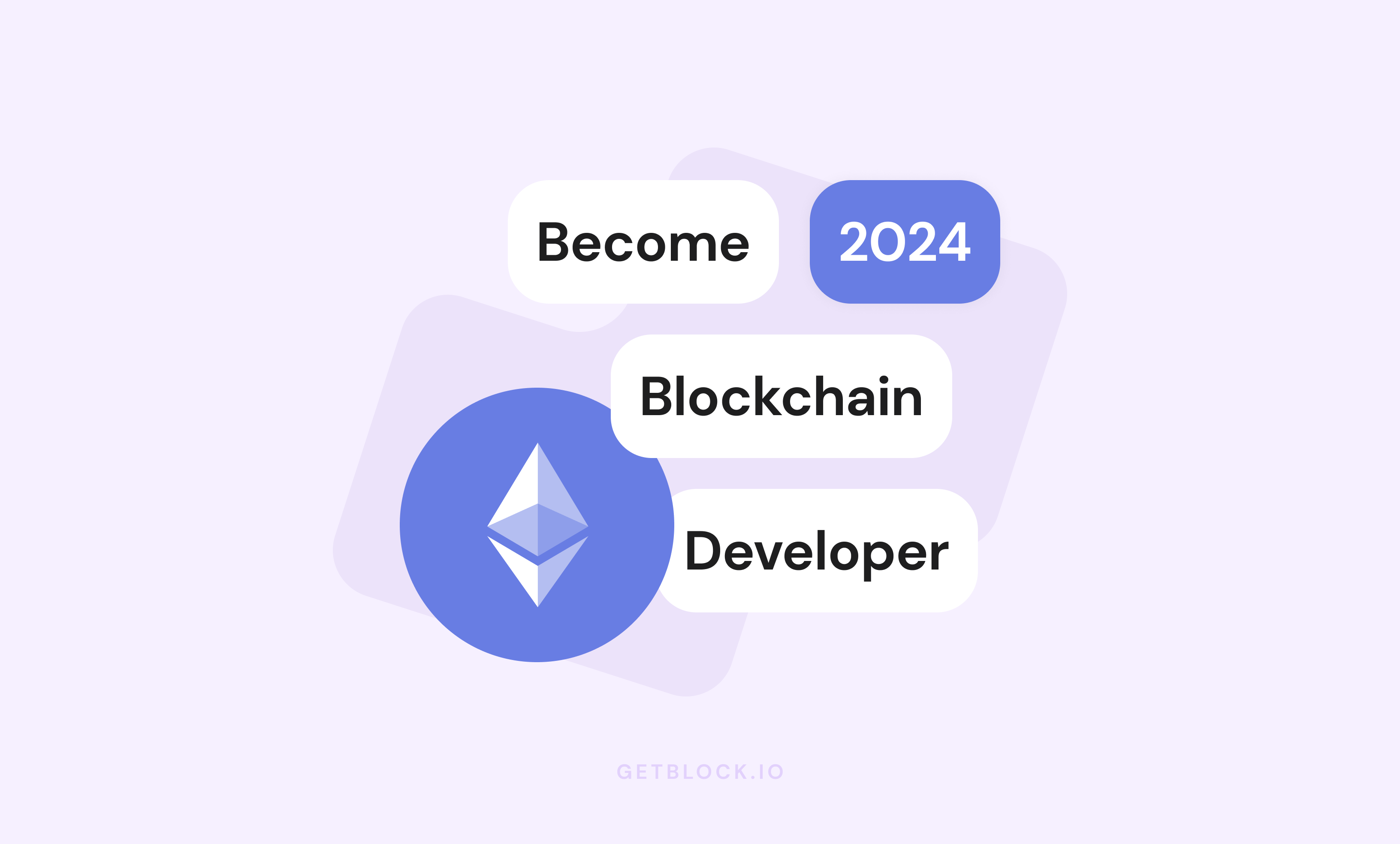 How to Become a Blockchain Developer in 2024 | GetBlock.io