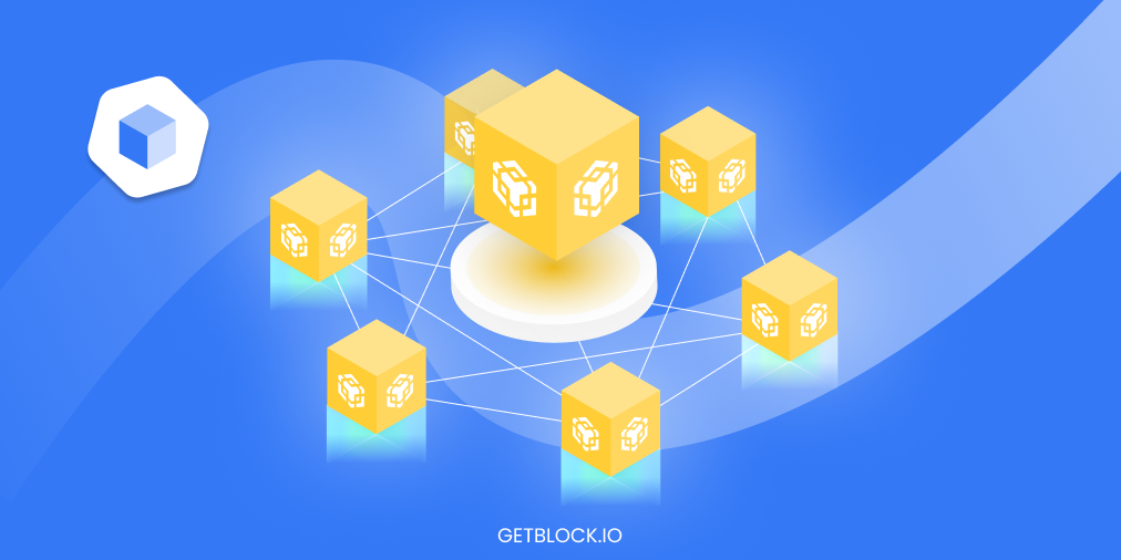 How To Connect BSC Node: Why is This Question Crucial for Devs in Q4, 2021 | GetBlock.io