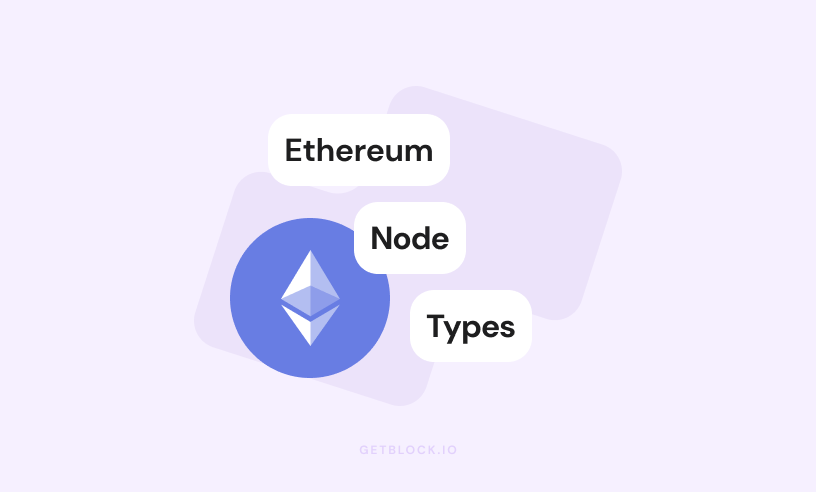 Light vs Full vs Archive Ethereum Nodes | GetBlock.io