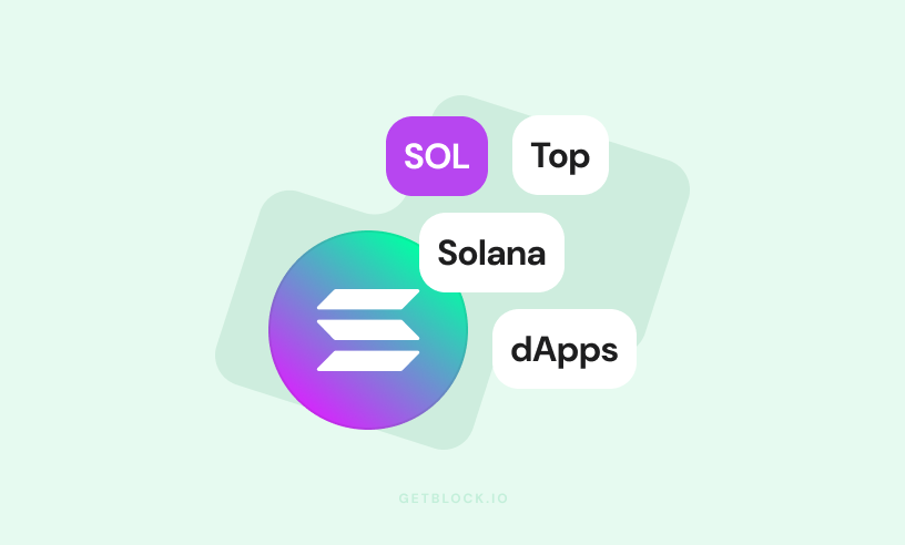 Top Solana dApps | GetBlock.io