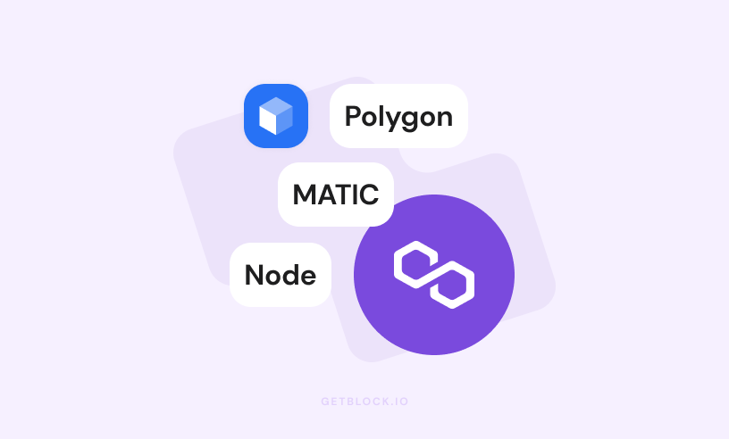 How to Run a Polygon Node: Requirements | GetBlock.io