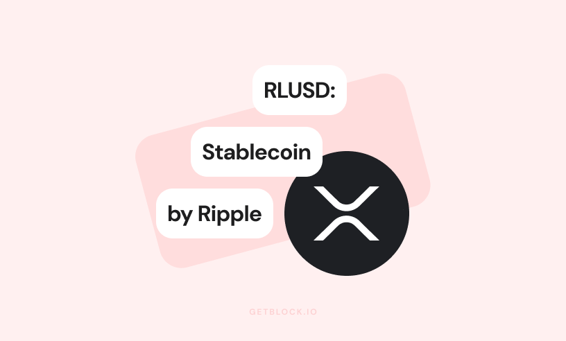 What is RLUSD Stablecoin by Ripple? | GetBlock.io