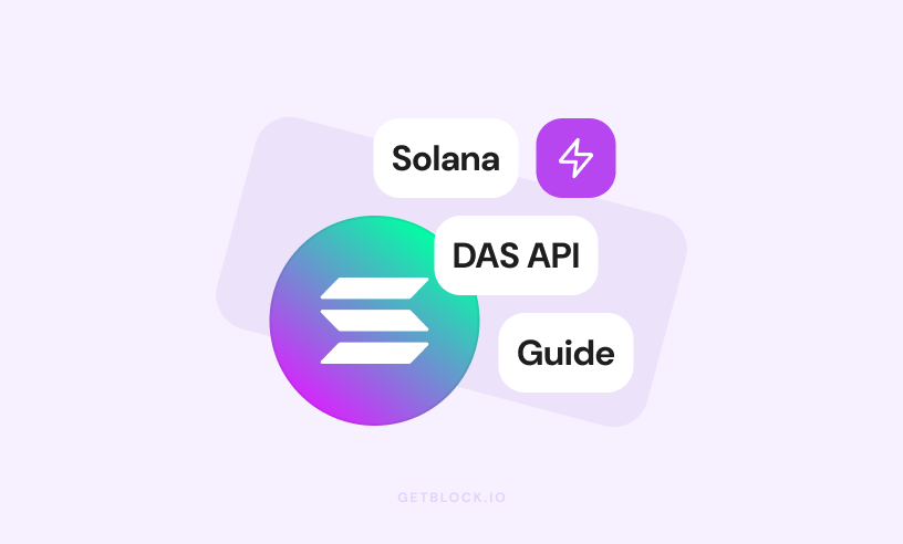 What is Solana DAS API by Metaplex? | GetBlock.io
