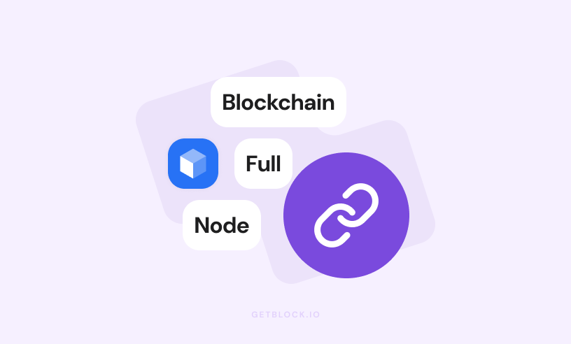 Which Node Holds The Current State of the Blockchain | GetBlock.io