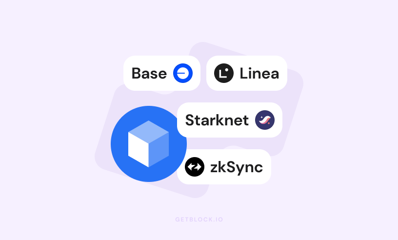 zkSync, Starknet, Base, Linea RPC Nodes: GetBlock Adds Support for New-Gen L2s | GetBlock.io