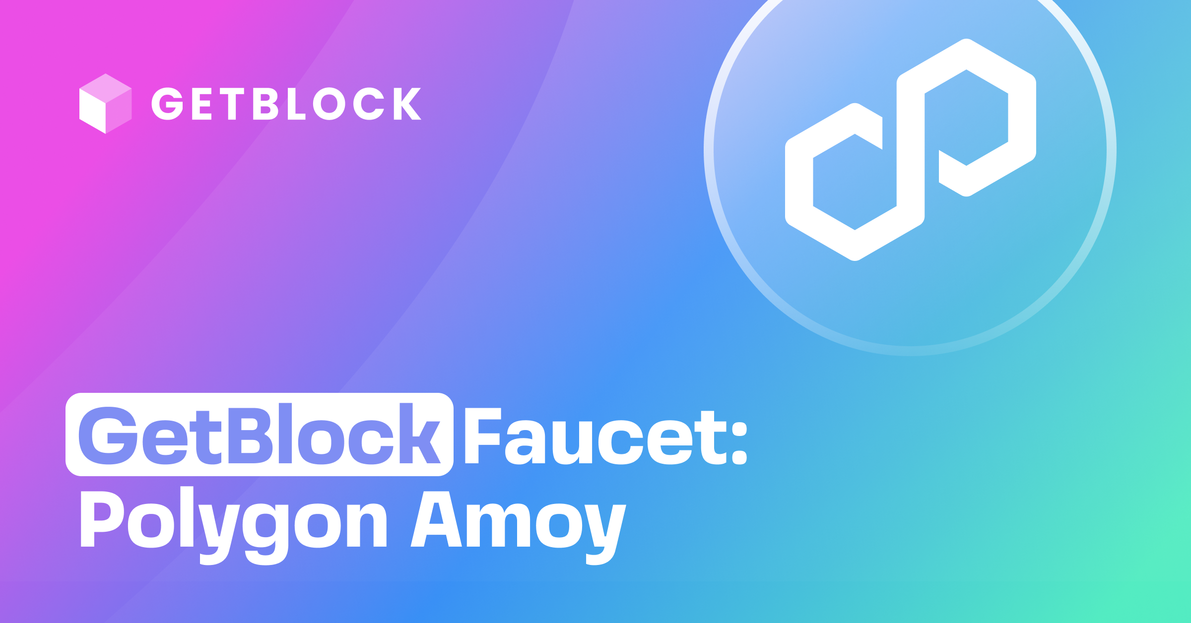 Polygon Amoy faucet | GetBlock.io